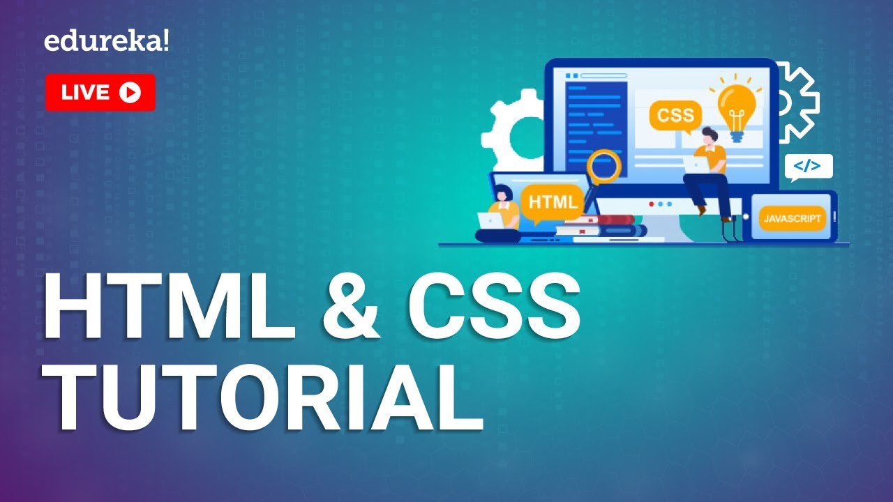 Html Css Tutorial For Beginners Learn Html And Css Full Stack Training Edureka