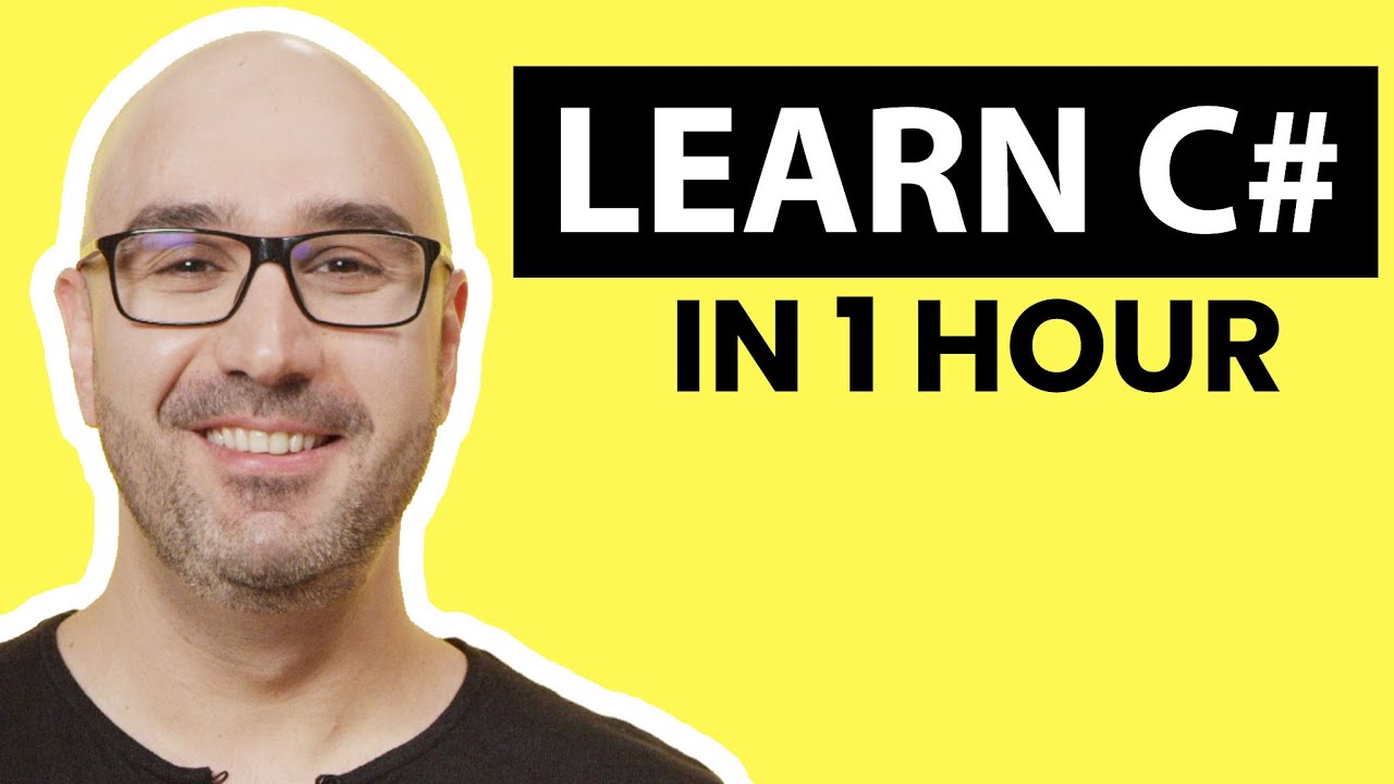 C# Tutorial For Beginners - Learn C# Basics in 1 Hour