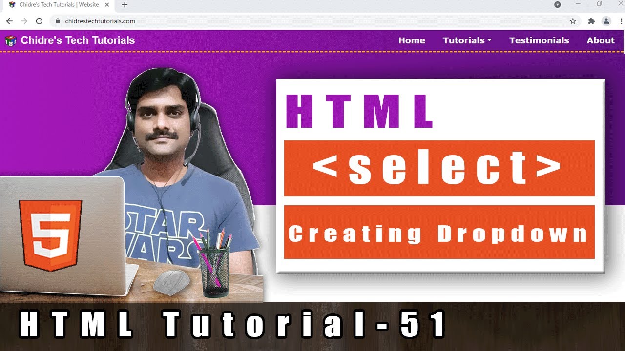 HTML Tutorial 51 - HTML select tag | HTML option tag | HTML drop-down list