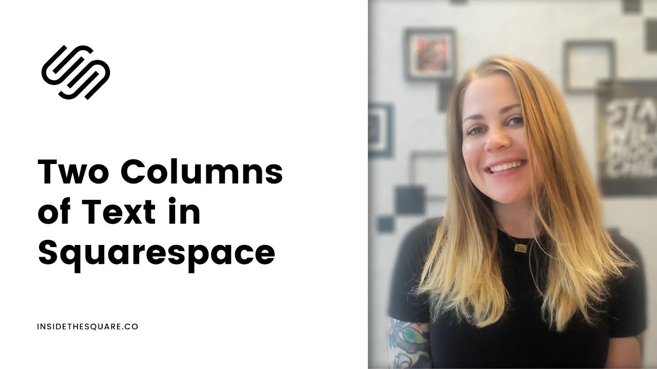 How To Create Two Columns Of Text In Squarespace Squarespace Css Tutorial