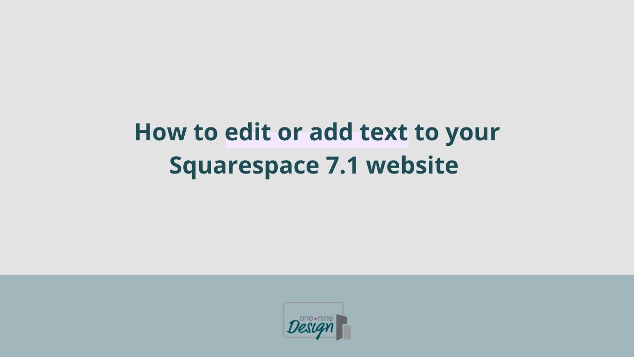 How to add or edit text on your Squarespace 7.1 website